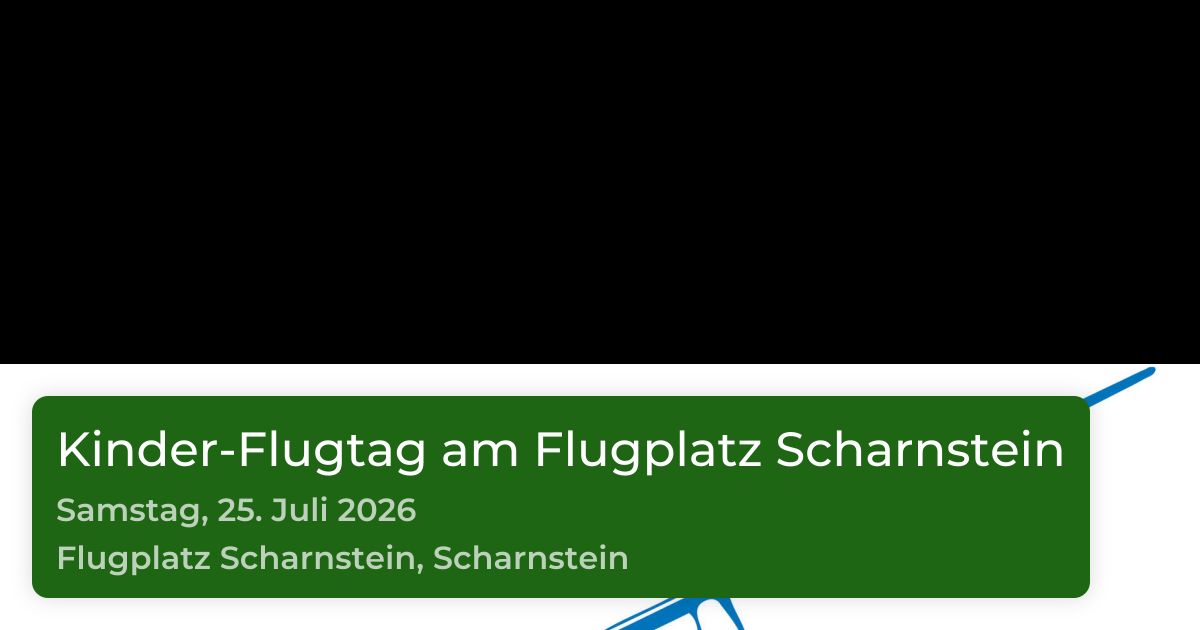 Kinder-Flugtag am Flugplatz Scharnstein Tickets